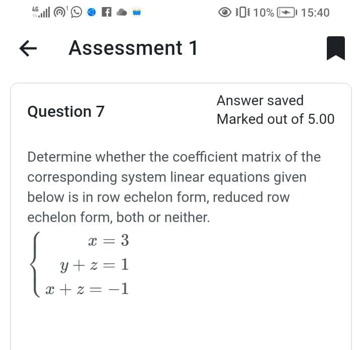 ← Assessment 1 Answer saved Question 7 Marked out of 5.00 Determine whether the coefficient ...