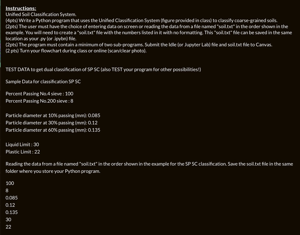 instructions unified soil classification system 4pts write a python program that uses the ...