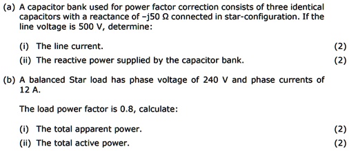 SOLVED: (a) A capacitor bank used for power factor correction consists ...
