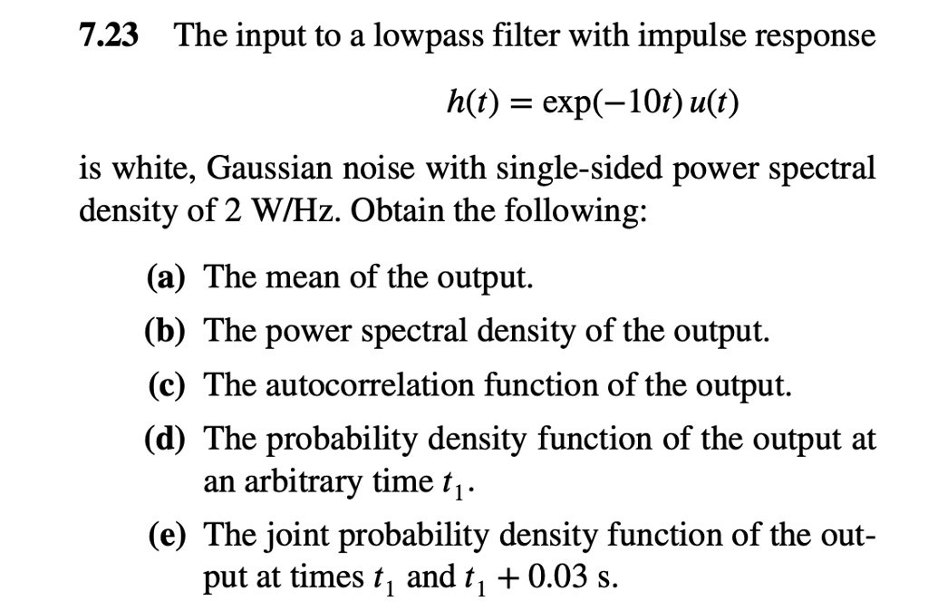 SOLVED: White Gaussian noise with single-side power spectral density of ...