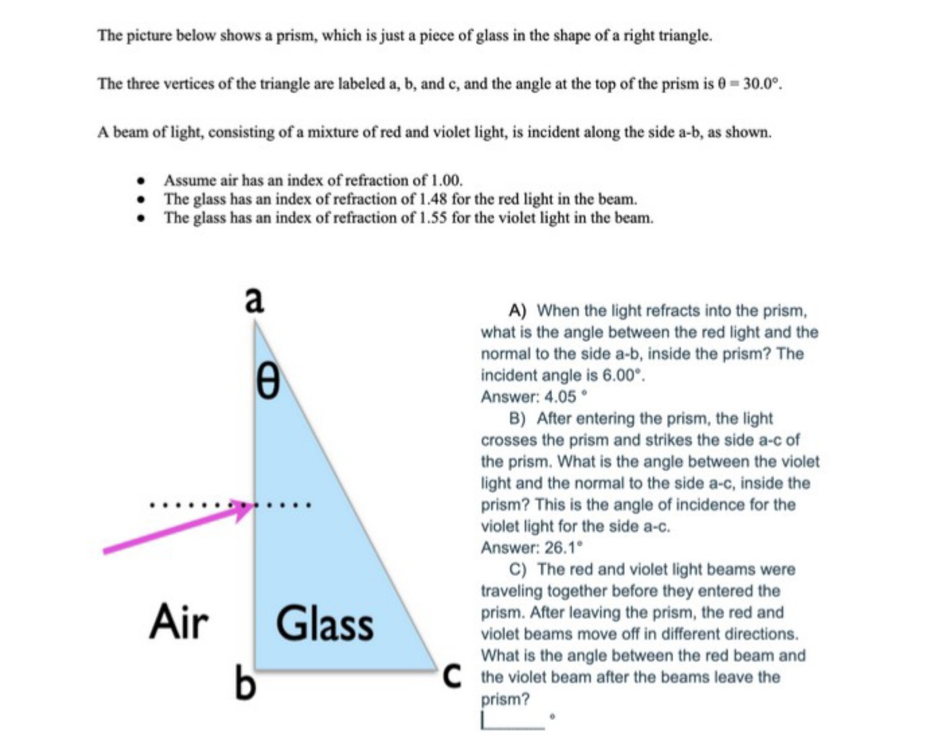 The picture below shows a prism, which is just a piece of glass in the ...