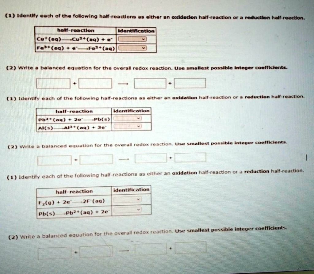 SOLVED: 1) Identify each of the following half-reactions as elther an oxldatlon half-reactlon or ...