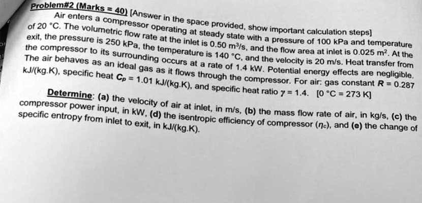 SOLVED: Problem #2 (Marks = 40) [Answer in the space provided, show ...