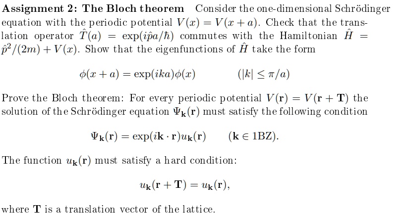 Bloch Theorem Bloch Theorem Solutions, Condensed Matter Physics Basics