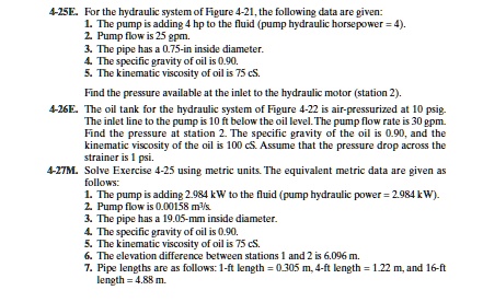 SOLVED: 4.27 only 4-25E. For the hydraulic system of Figure 4-21, the ...
