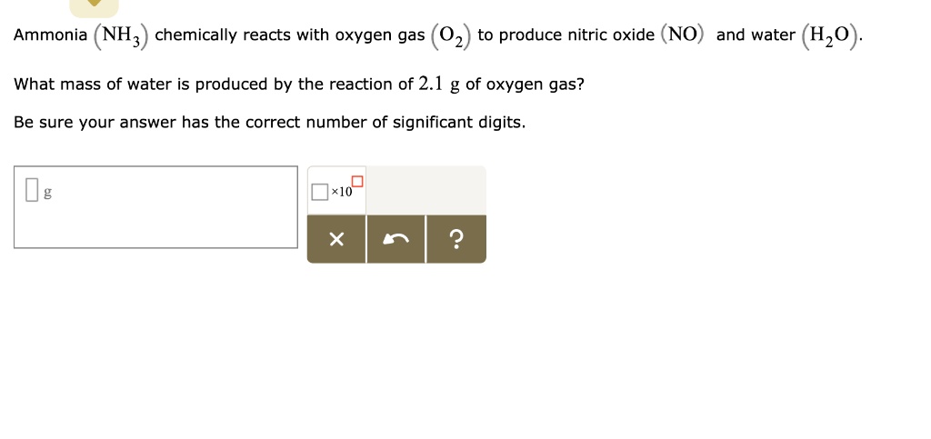 SOLVED: Ammonia NH3 chemically reacts with oxygen gas ( 02 to produce ...
