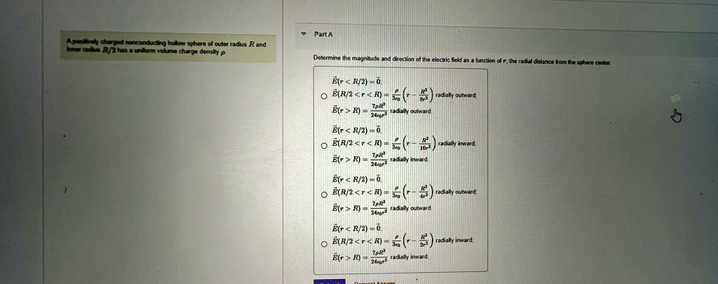 Part A A positively charged nonconducting hollow sphere of outer radius ...