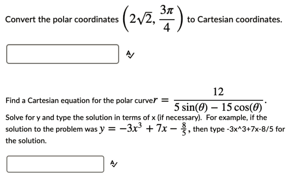 SOLVED:31 Convert the polar coordinates 2v2, to Cartesian coordinates ...
