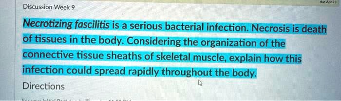 SOLVED: Text: Discussion Week 9 Due Apr 23 Necrotizing fasciitis is a ...