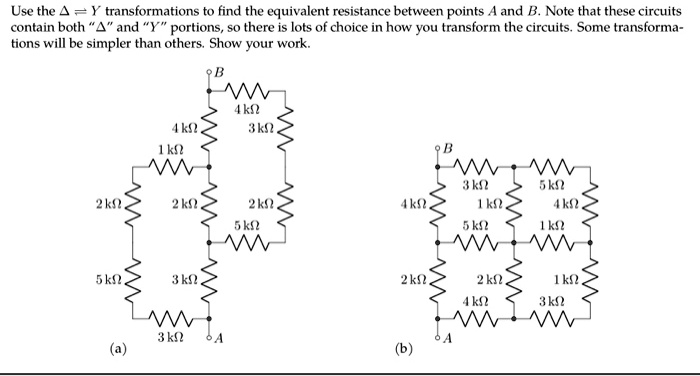 Use the Y transformations to find the equivalent resistance between ...