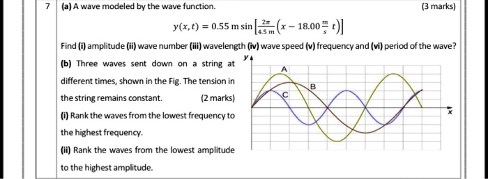 wave modeled by the wave function 3 marks yxt 055 m sin ez 18007 find i ...