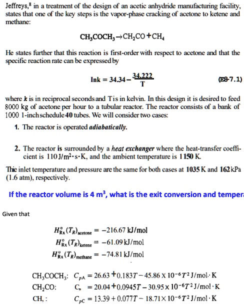 SOLVED: Jeffreys, in a treatment of the design of an acetic anhydride ...
