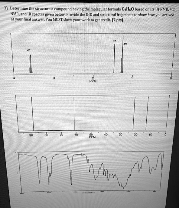 3) Determine the structure a compound having the molecular formula ...