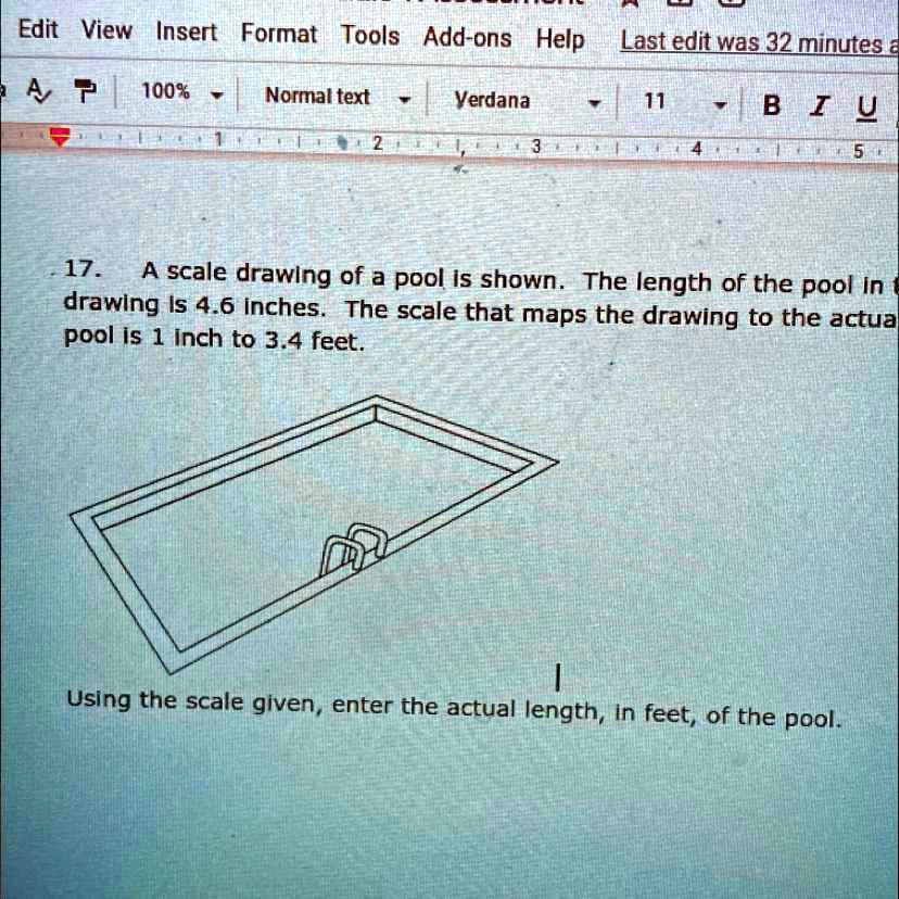 SOLVED: 17. A scale drawing of a pool is shown. The length of the pool ...