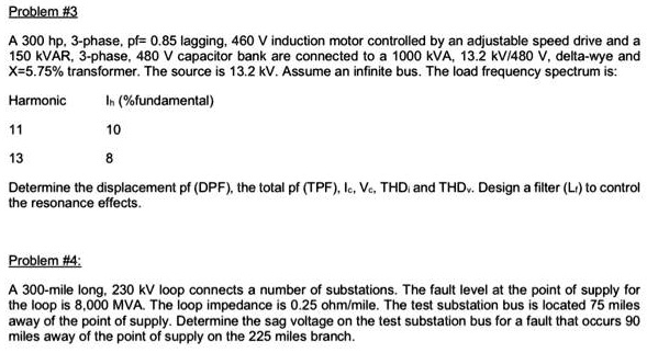 SOLVED: Texts: Problem #3 A 300 hp, 3-phase, pf=0.85 lagging, 460 V ...