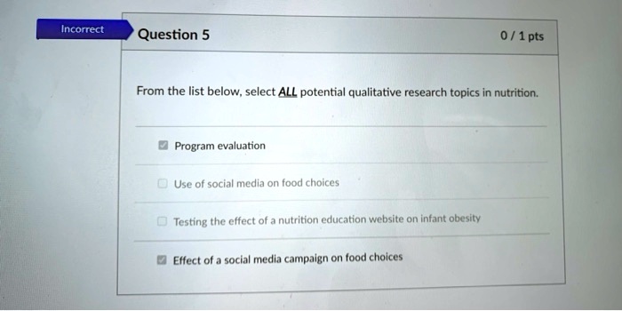 SOLVED: Incorrect Question 5 0 / 1pts From the list below, select ALL ... SOLVED: Incorrect Question 5 0 / 1pts From the list below, select ALL ...