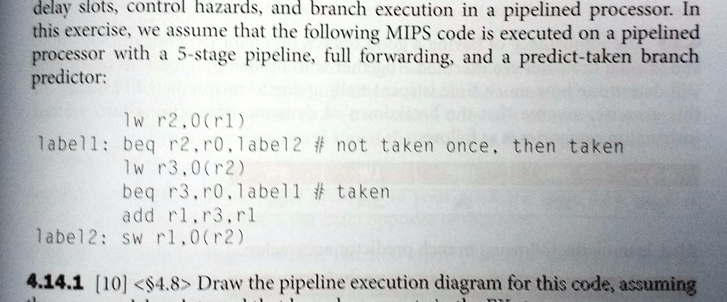 SOLVED: Assume that you have a pipelined MIPS processor with a 5-stage ...
