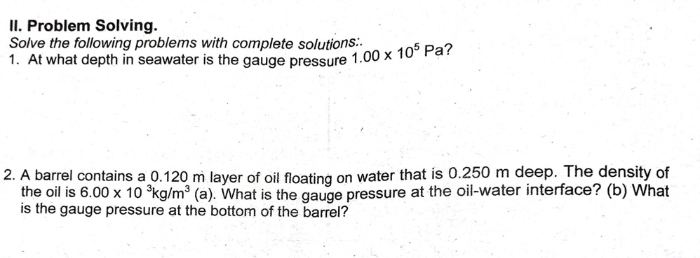 SOLVED: II: Problem Solving: Solve the following problems with complete solutions: 1.00 Ã— 10^5 ...
