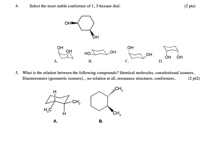 select the most stable conformer of 1 3 hexane diol 2 pts ohl oh oh oh ...