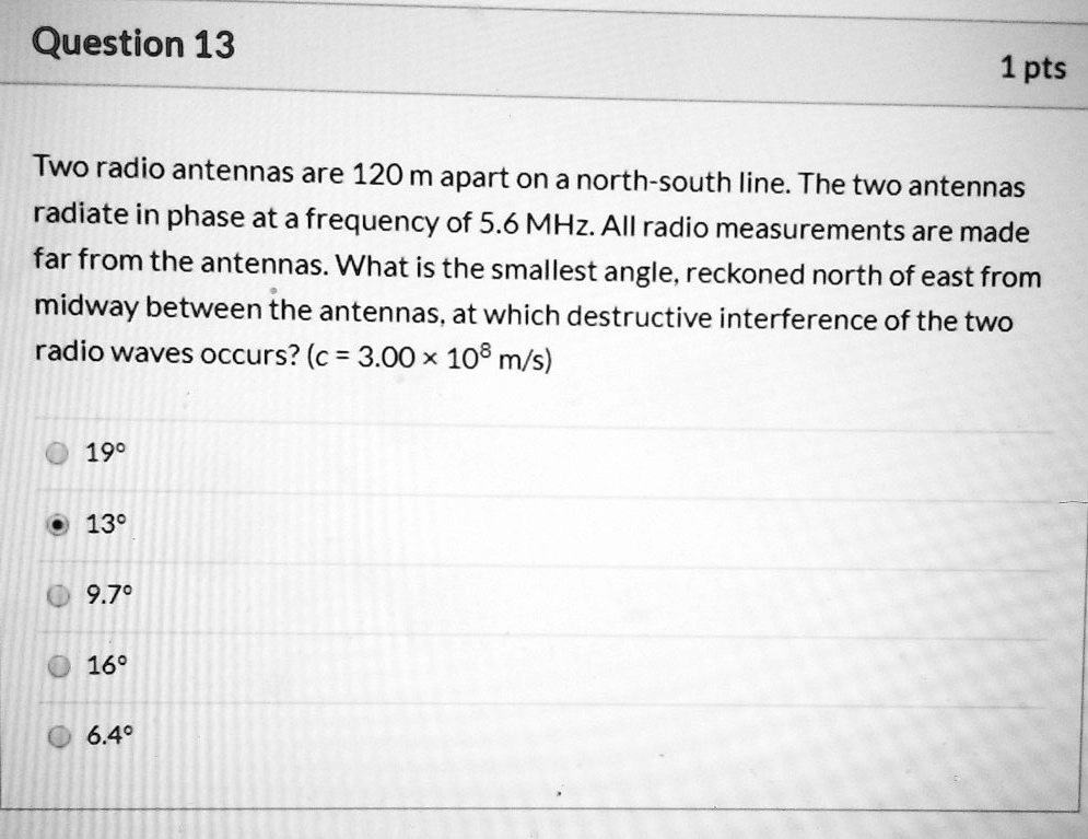 Two radio antennas are 120m apart on a north-south line. The two ...