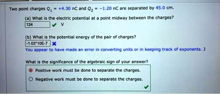two point charges q 430 nc and q2 120 nc are separated by 450 cm a what ...