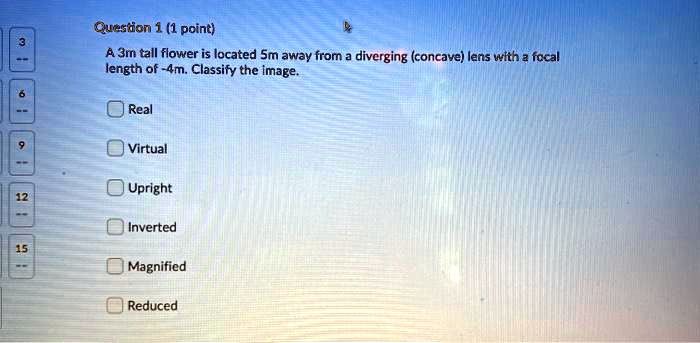 queston 1 1 point sm tall flower is located sm away from diverging ...