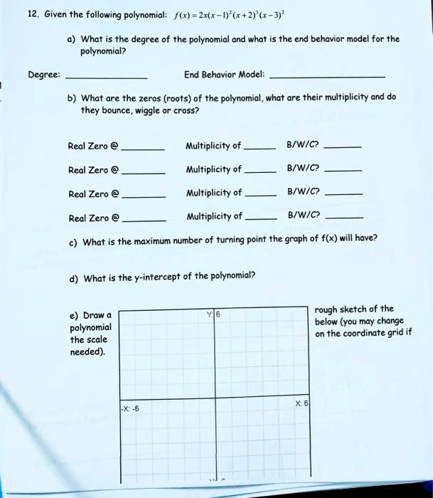 SOLVED:Given the following polynomial: f(r) = Zx(r~ W) (x+2)'(r-J ...