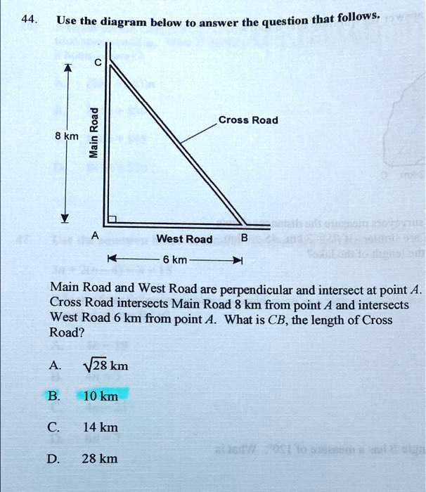 44. Use the diagram below to answer the question that follows. C A 8 km ...