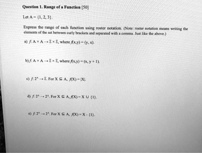 question range of a function 50 let a 123 express the range of cach function using roster ...