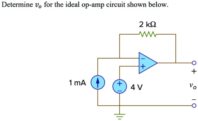 SOLVED: Determine vo for the ideal op-amp circuit shown below. 2 kQ ... SOLVED: Determine vo for the ideal op-amp circuit shown below. 2 kQ ...