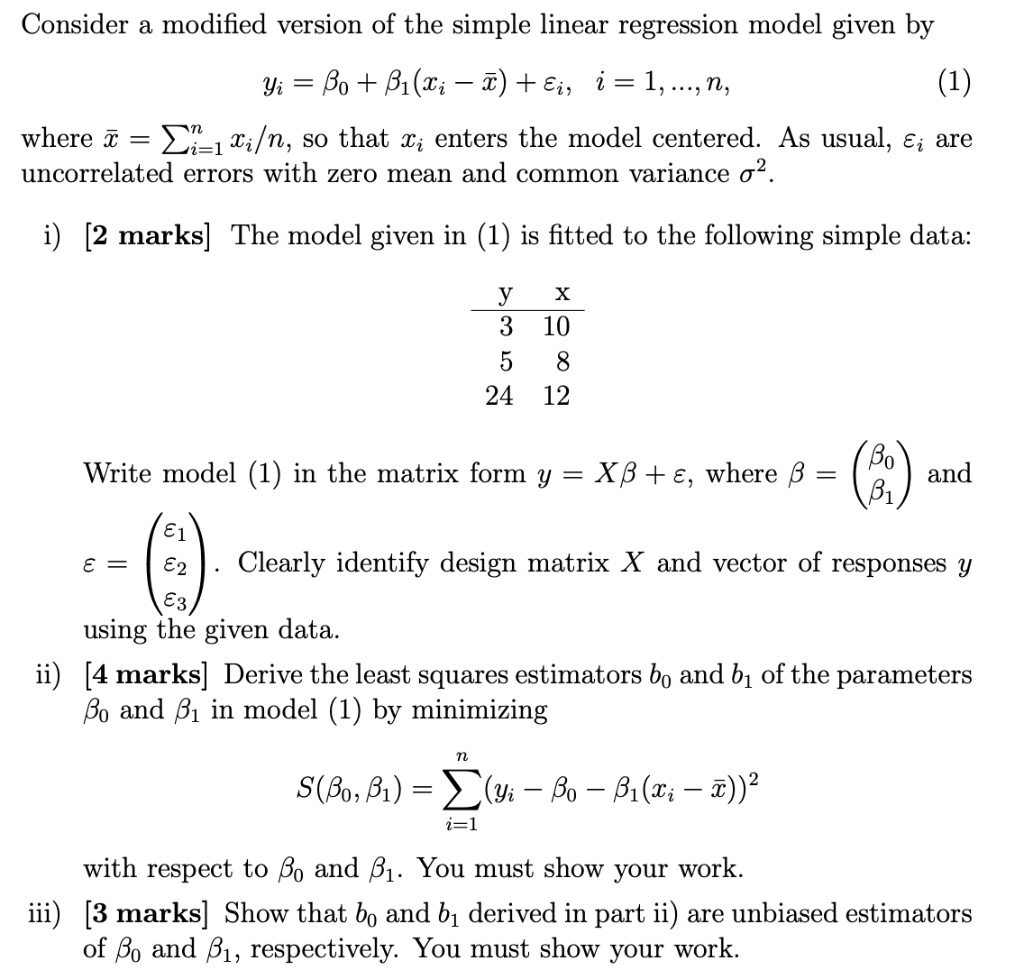 SOLVED: Consider modified version of the simple linear regression model given by yi = Bo + B1(x ...
