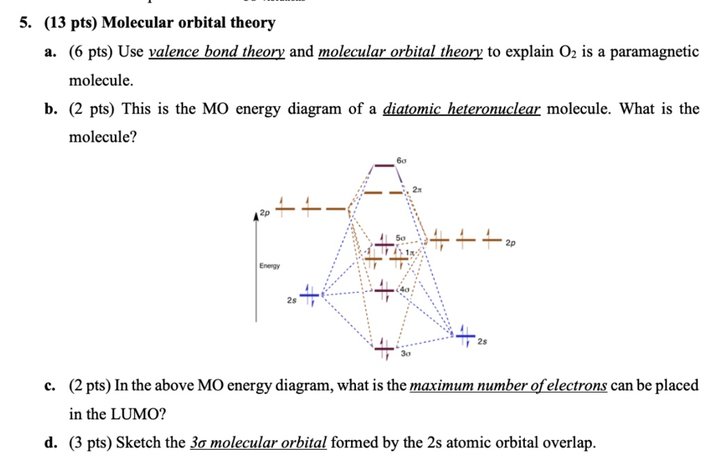 SOLVED:5. (13 pts) Molecular orbital theory (6 pts) Use valence bond ...