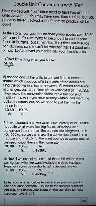 SOLVED: Double Unit Conversions with "Per Units divided with per often ...