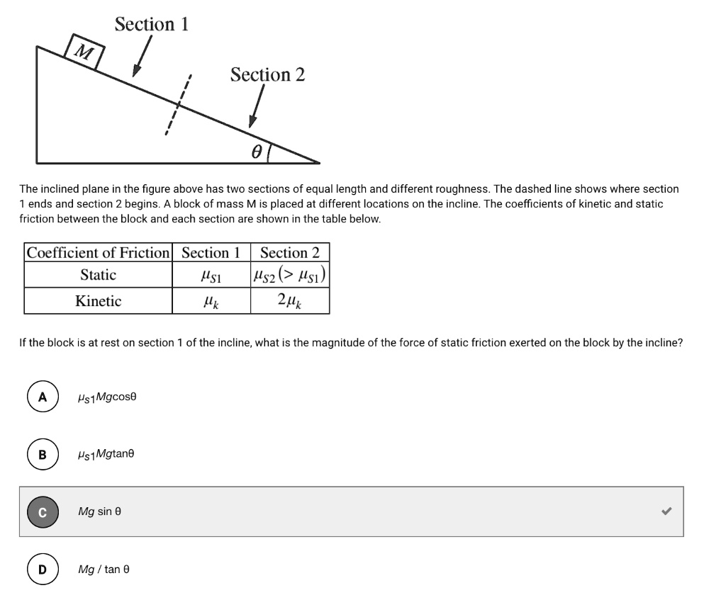 [GET ANSWER] section 1 m section 2 the inclined plane in the figure ...