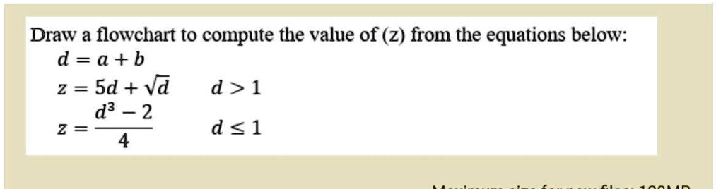 SOLVED: Draw a flowchart to compute the value of (2) from the equations ...