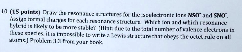 SOLVED: 10.(15 points) Draw the resonance structures for the ...
