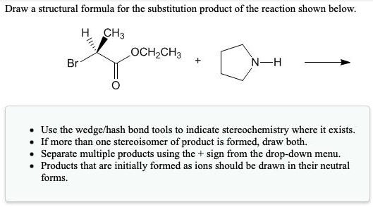 draw structural formula for the substitution product of the reaction shown below ch3 ochzcha use ...