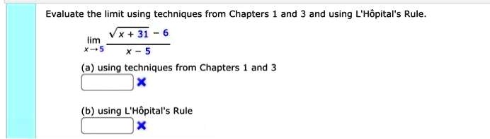 SOLVED: Texts: Evaluate the limit using techniques from Chapters 1 and ...
