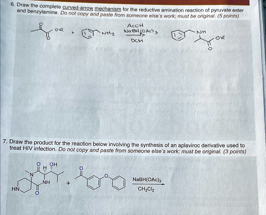 Draw the complete curved arrow mechanism for the amination reaction of PYRUVATE ESTER and ...