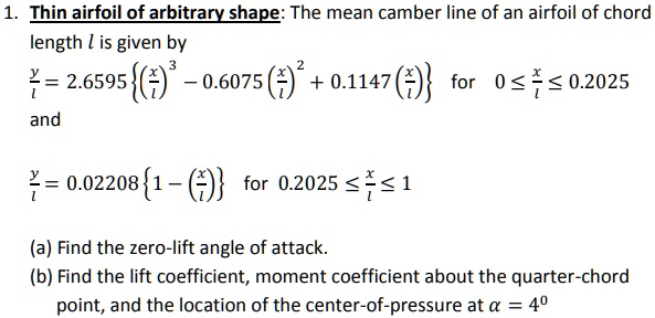 SOLVED: Find the zero-lift angle of attack. (b) Find the lift ...