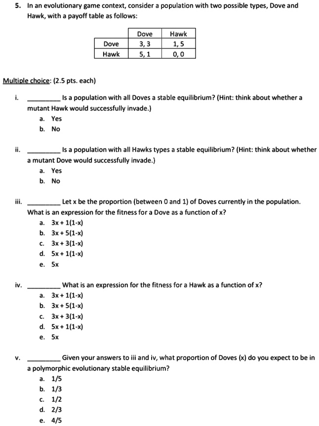 In an evolutionary game context, consider a population with two ...