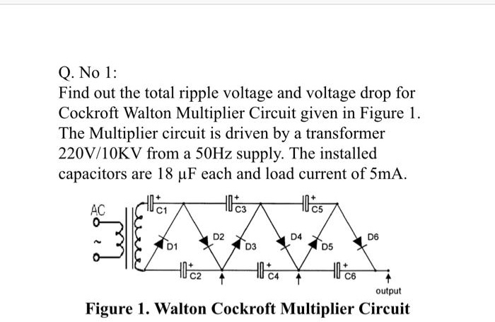 SOLVED: Q.No1: Find out the total ripple voltage and voltage drop for ...