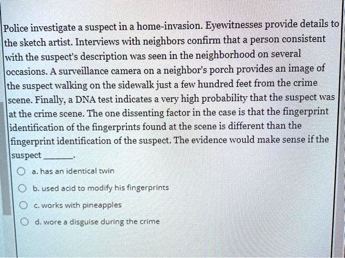 police investigate a suspect in a home invasion eyewitnesses provide ...