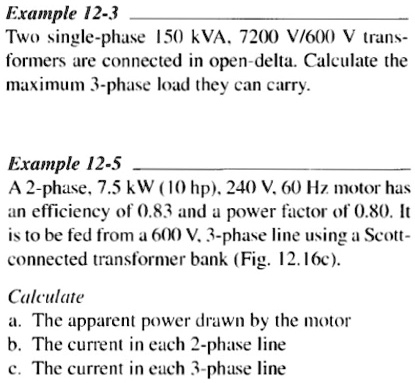 SOLVED: Example 12-3: Two single-phase 150 kVA, 7200 V/600 V ...