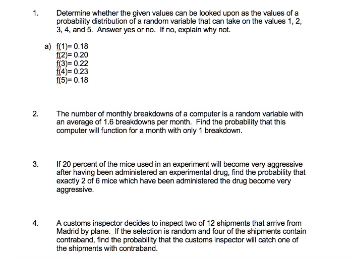 SOLVED: Determine whether the given values can be looked upon as the values of probability ...