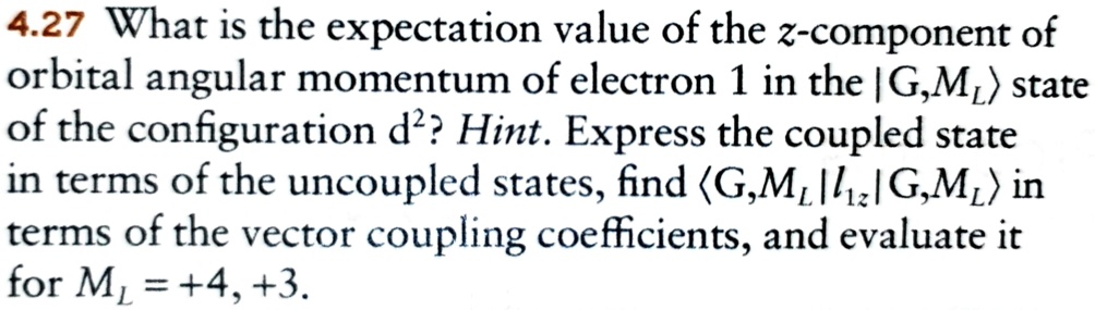 Solved 4 27 What Is The Expectation Value Of The Z Component Of