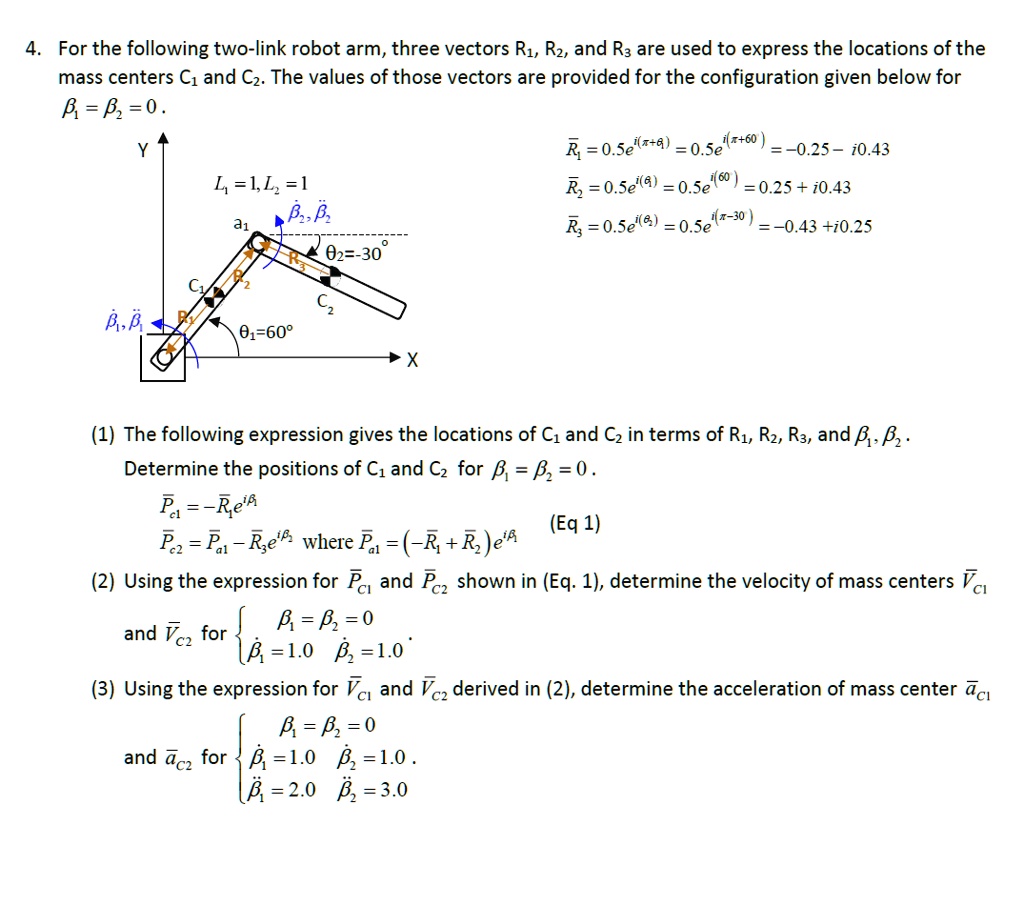 SOLVED: For the following two-link robot arm, three vectors R1, R2, and R3 are used to express ...