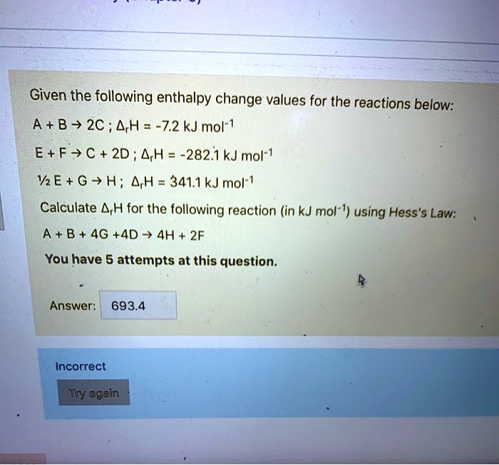 SOLVED:Given the following enthalpy change values for the reactions below: A + B v 2C ; 4,H ...