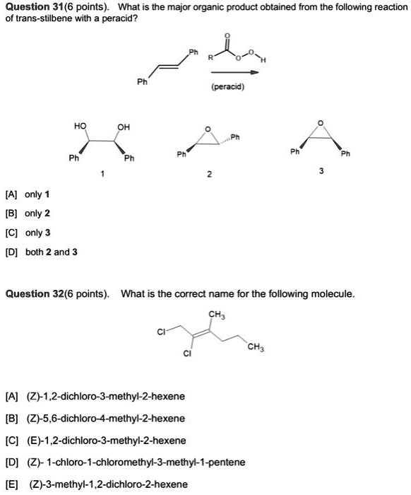 SOLVED: Question 31 (6 points): What is the major organic product ...