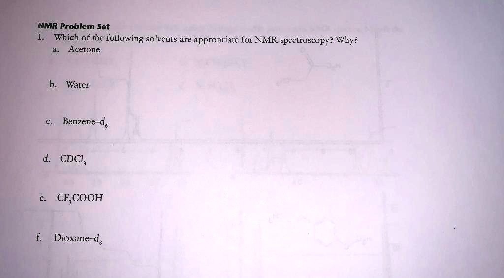 SOLVED:NMR Problem Set Which of the following solvents are appropriate ...